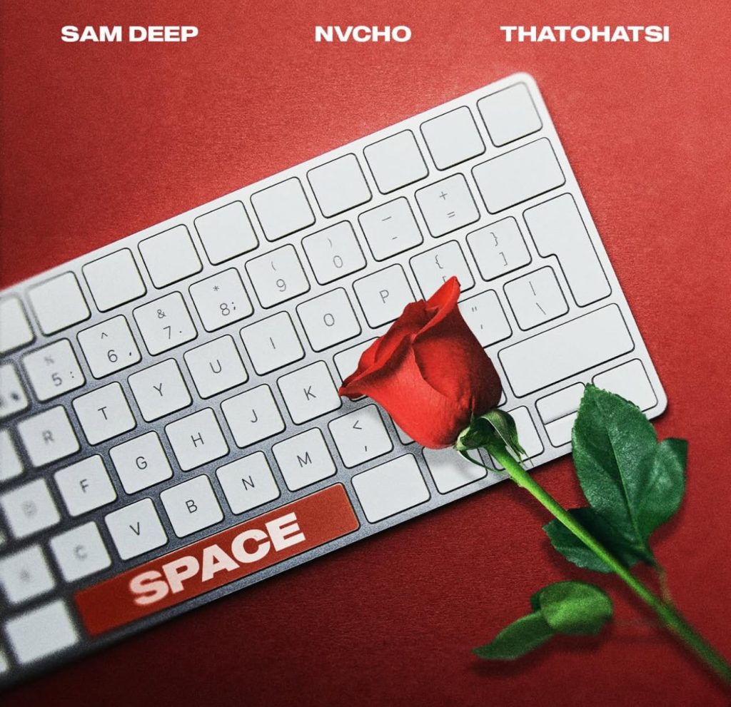 Sam Deep & Nvcho – Space (Official Audio) feat. Thatohatsi – KeWave