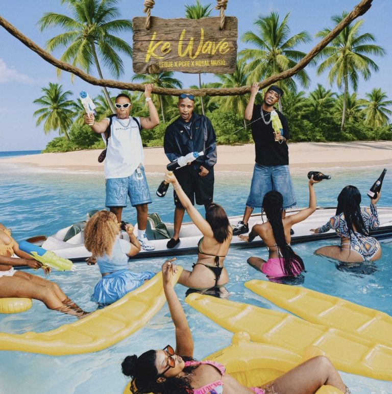 EeQue, Pcee & Royal MusiQ – Ke Wave (Official Audio) – KeWave